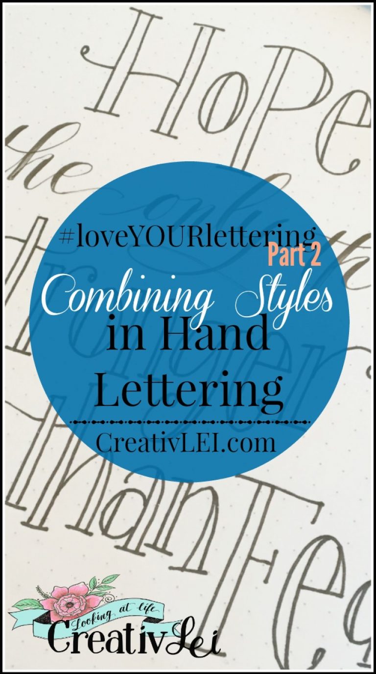 Combining Styles in Hand Lettering - CreativLEI