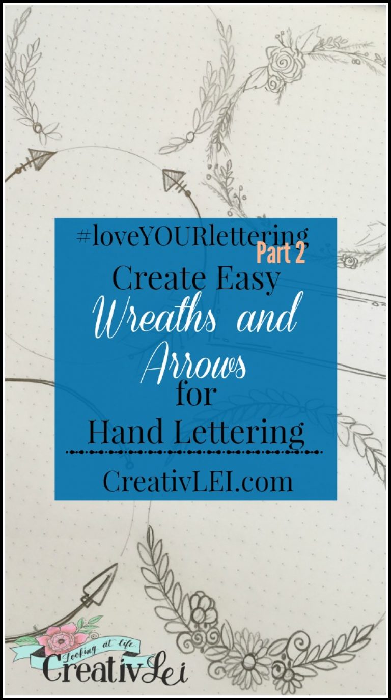 Easy Wreaths and Arrows for Hand Lettering - CreativLEI